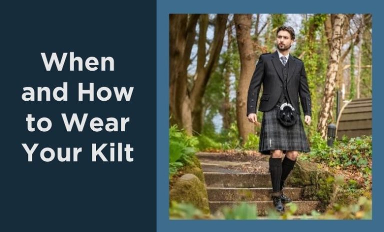 Kilt Etiquette: When and How to Wear Your Kilt - Blog TUK