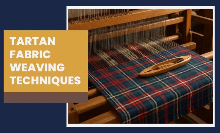 Tartan Fabric Weaving Techniques and Much More - Blog TUK